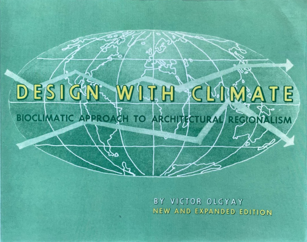 DESIGN WITH CLIMATE Victor Olgyay 1963を読む | PLEA Design net